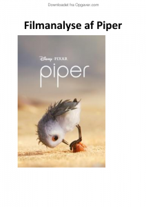 Piper kortfilm analyse. - Dansk - Opgaver.com