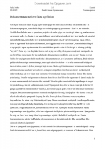Dokumentaren mellem fakta og fiktion - Dansk - Opgaver.com