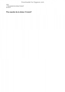 Was machst du in deiner Freizeit? - Tysk - Opgaver.com