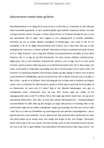 Dokumentaren mellem fakta og fiktion - Dansk - Opgaver.com