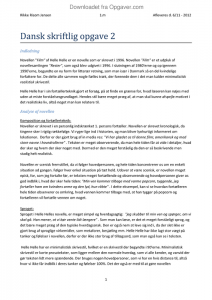 Skriftlig opgave 2 - Dansk - Opgaver.com