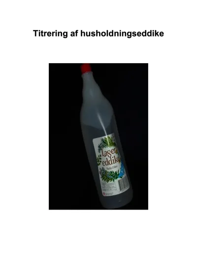 Titrering af husholdningseddike - Kemi - Opgaver.com