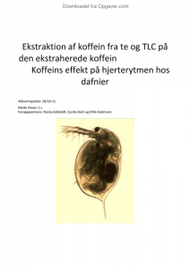 Ekstraktion af koffein fra te og TLC på den ekstraherede koffein Koffe ...