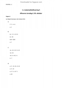 Løs følgende ligninger uden hjælpemidler - Matematik - Opgaver.com